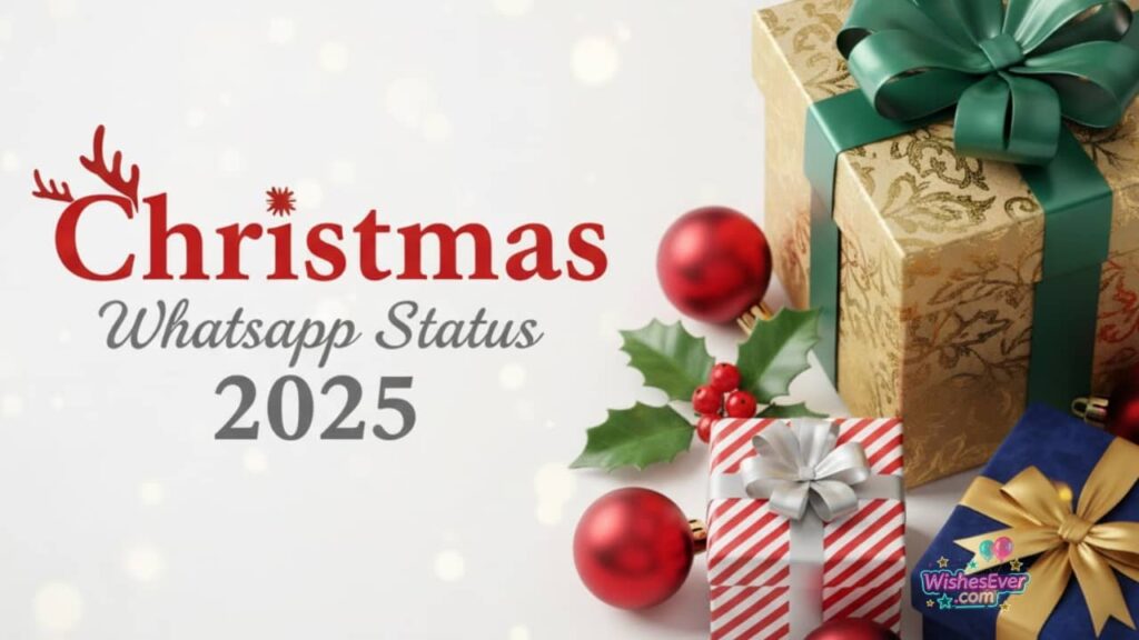 Christmas WhatsApp Status: 200+ Short, Funny & Festive Ideas for 2025 ...