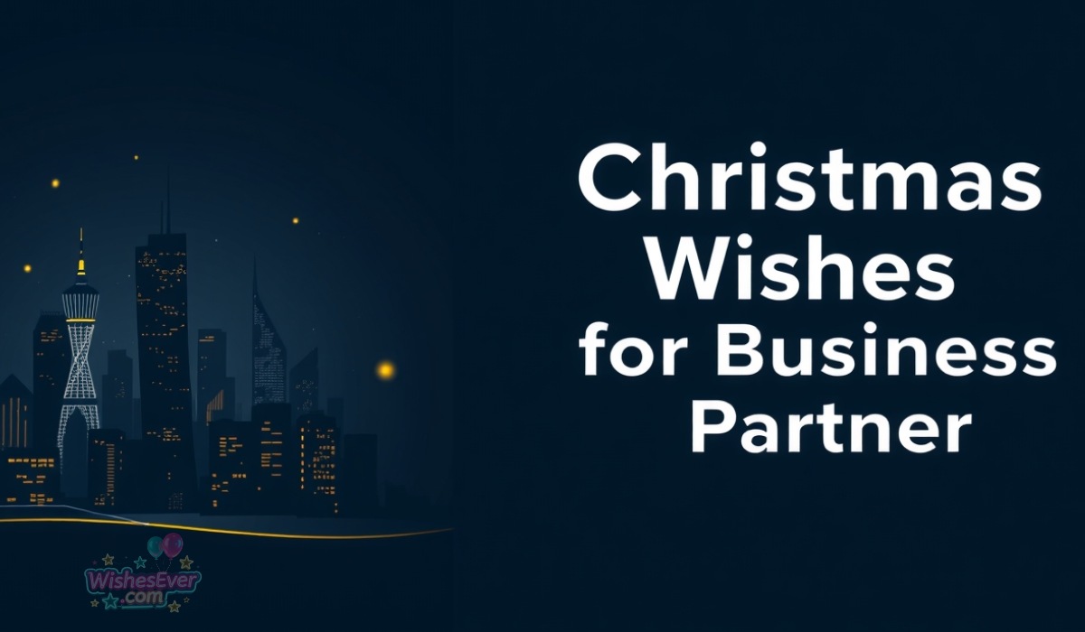 120+ Christmas Wishes for Business Partner 2025 — Professional ...