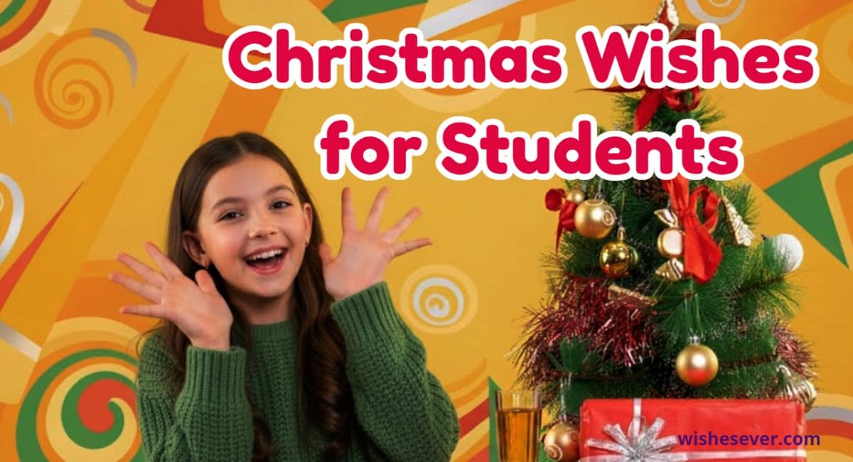 Christmas Wishes for Students — 120+ Motivational, Heartwarming ...