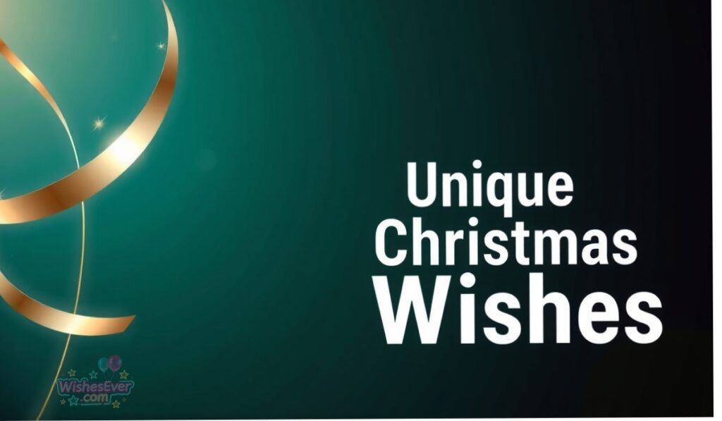 Unique Christmas Wishes 2025 — 120+ Creative, Original & Special ...